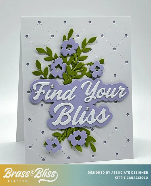 Come See What's New From Brass and Bliss! - Kittie Kraft